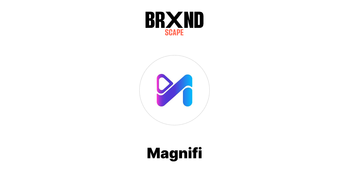 Magnifi | BrXnd.ai Landscape